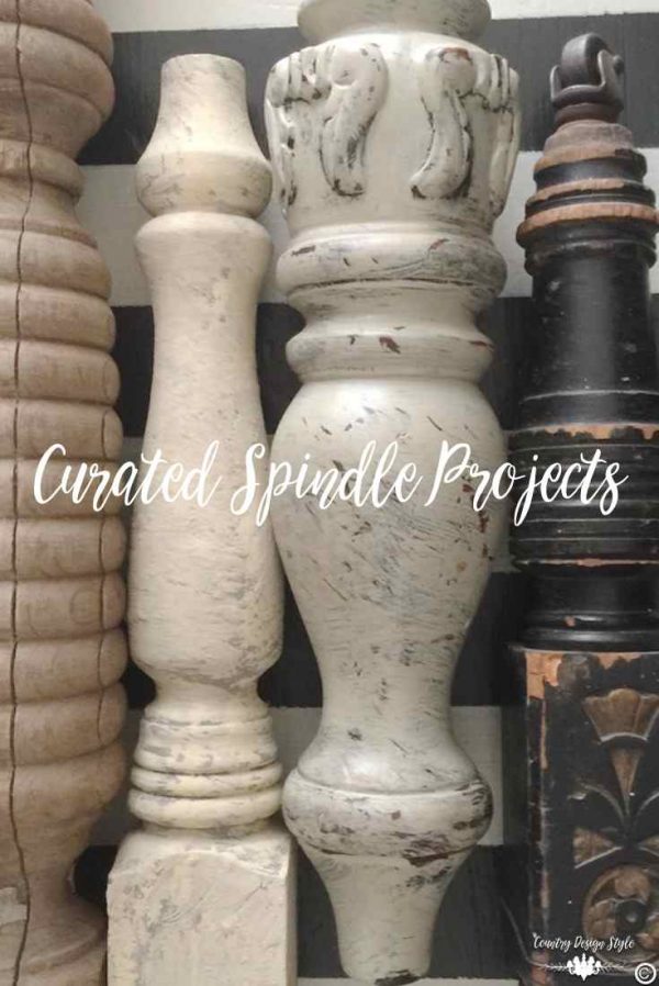 Spindle collection from some talented DIYers - Country Design Style